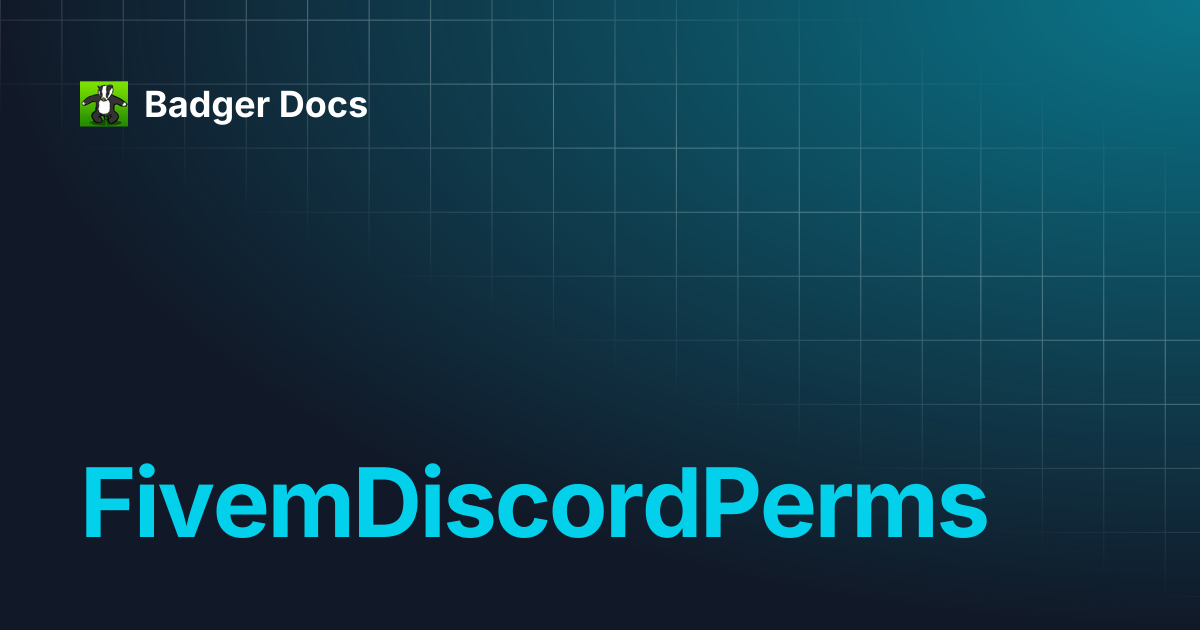 FivemDiscordPerms | Badger Docs